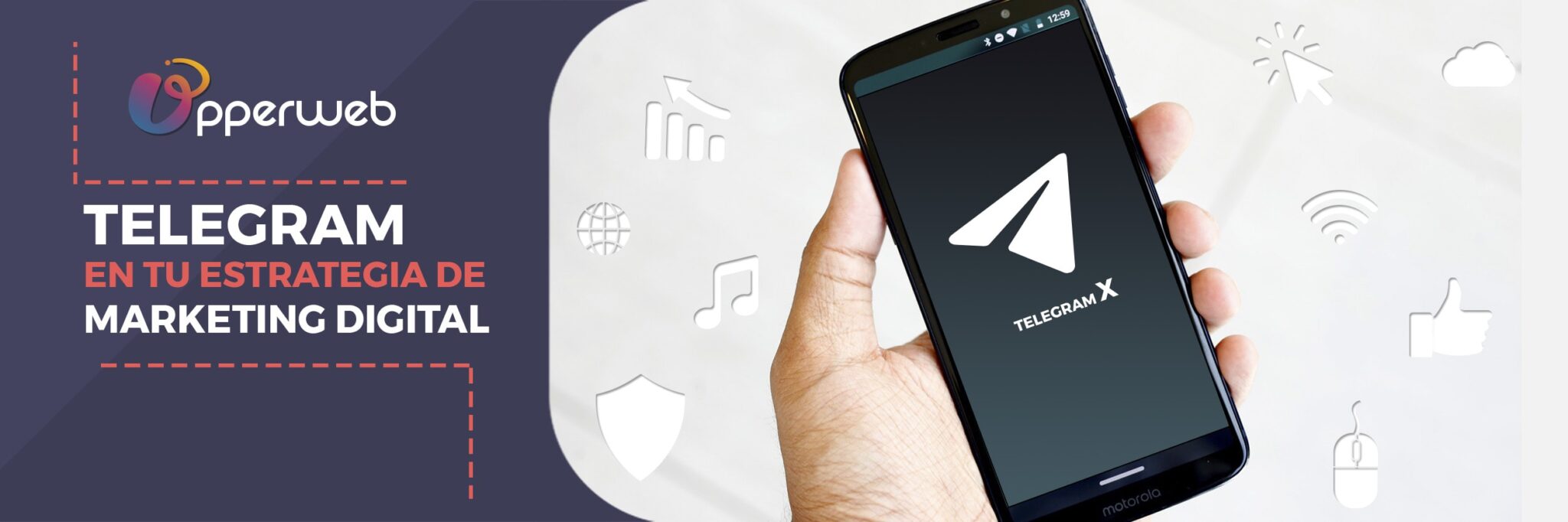 Porque debes incluir Telegram en tu estrategia de marketing - Opperweb